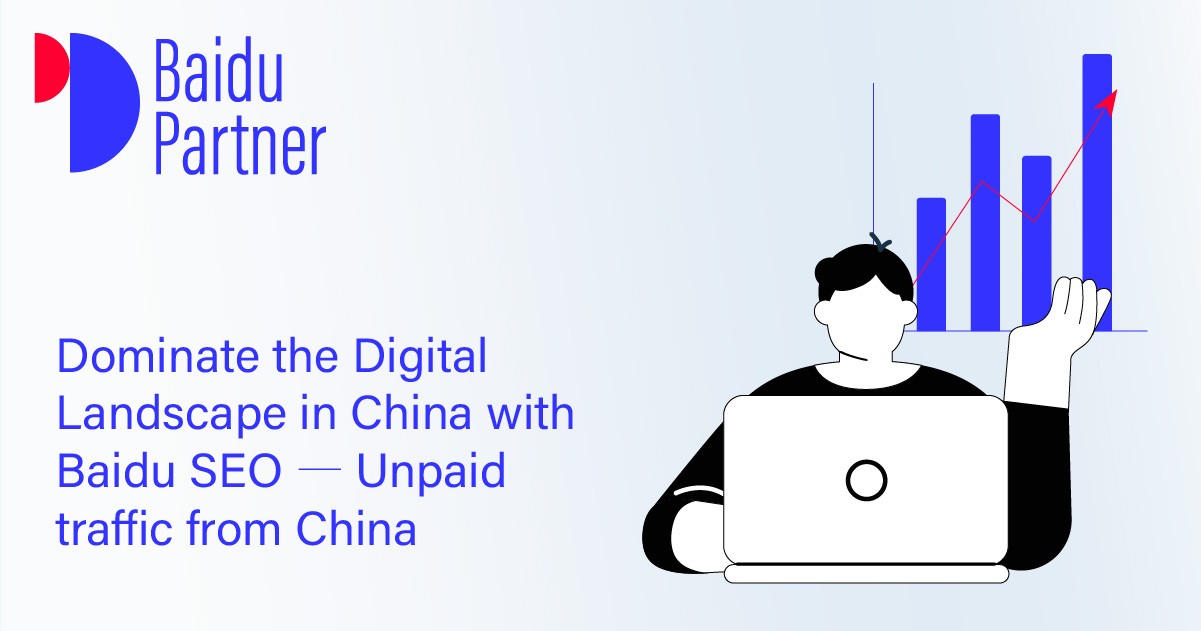 Baidu SEO – China Search Engine Optimization, Baidu Partner